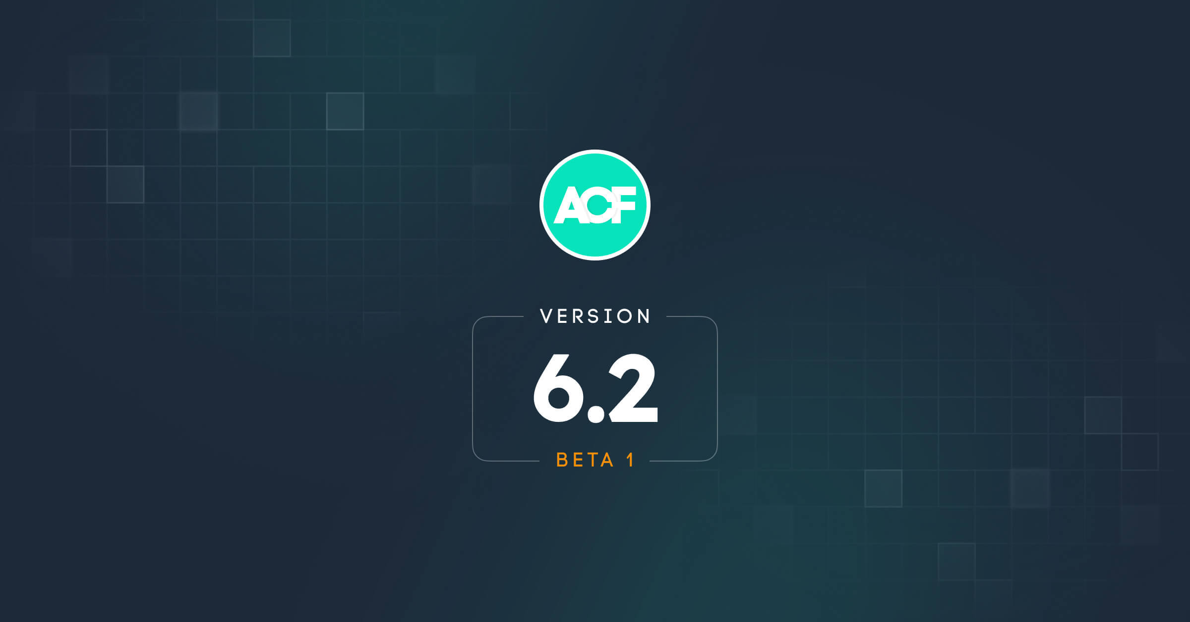 ACF | ACF 6.2 Beta 1 Released